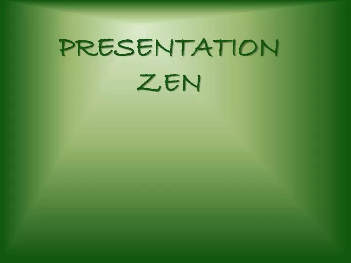 PPT - PRESENTATION ZEN PowerPoint Presentation, free download - ID:1606485