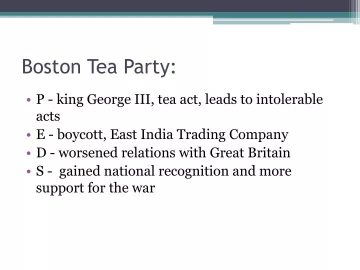 PPT - Boston Tea Party: PowerPoint Presentation, free download - ID:1606909