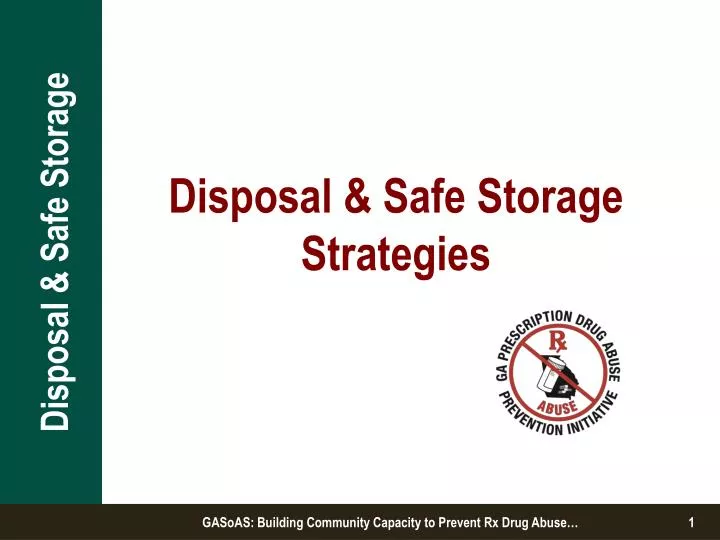 PPT - Disposal & Safe Storage Strategies PowerPoint Presentation, free ...