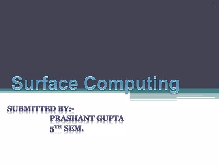 PPT - Surface Computing PowerPoint Presentation, free download - ID:1607209