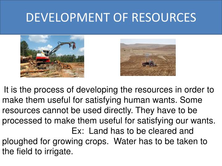 PPT - RESOURCES AND DEVELOPMENT PowerPoint Presentation - ID:1607331