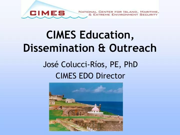 PPT - CIMES Education, Dissemination & Outreach PowerPoint Presentation ...
