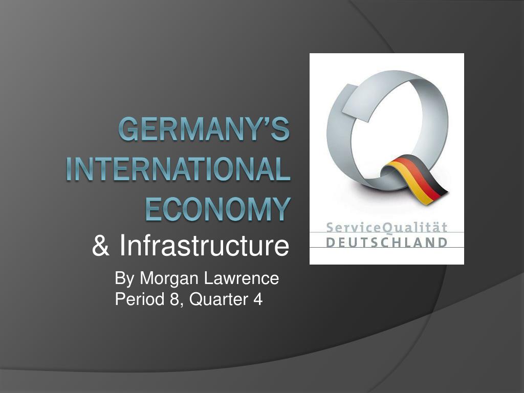 PPT - Germany’s International economy PowerPoint Presentation, free ...