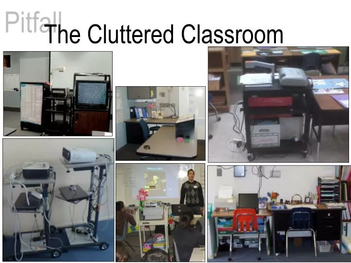 PPT - The Cluttered Classroom PowerPoint Presentation, free download ...