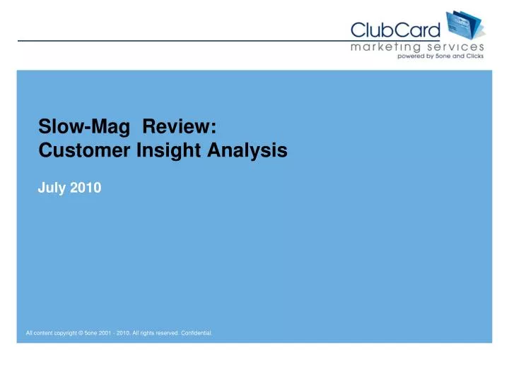 PPT - Slow- Mag Review: Customer Insight Analysis PowerPoint ...