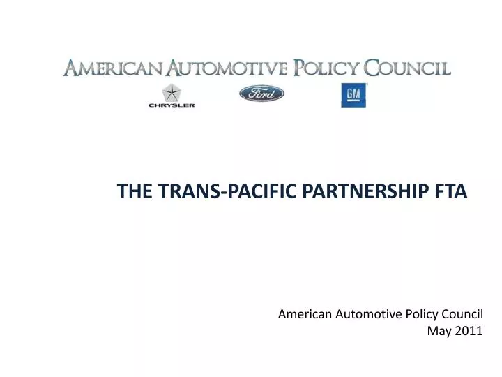 PPT - THE TRANS-PACIFIC PARTNERSHIP FTA PowerPoint Presentation, free ...