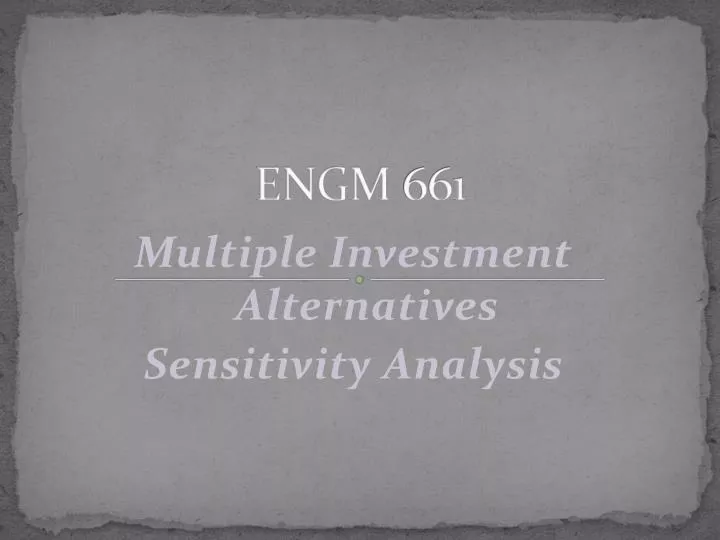 PPT - ENGM 661 PowerPoint Presentation, free download - ID:1609032