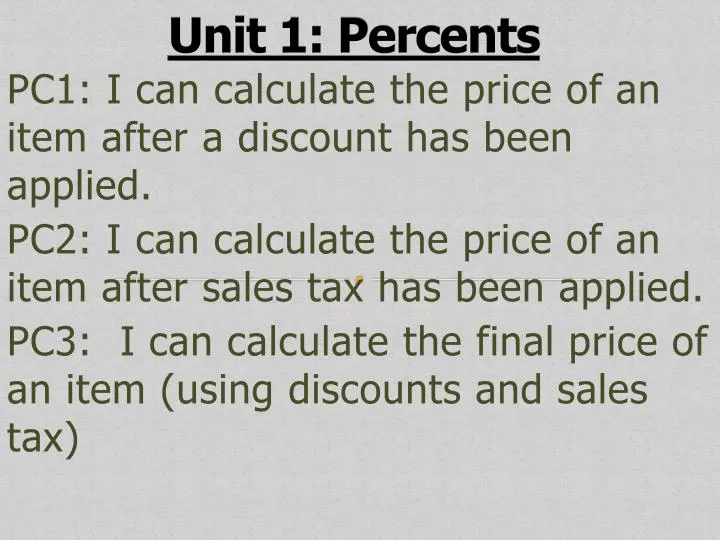 PPT - Unit 1: Percents PowerPoint Presentation, free download - ID:1609203