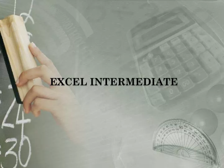 PPT - EXCEL INTERMEDIATE PowerPoint Presentation, free download - ID ...