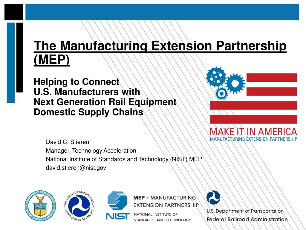 PPT - The Manufacturing Extension Partnership (MEP) Helping to Connect ...