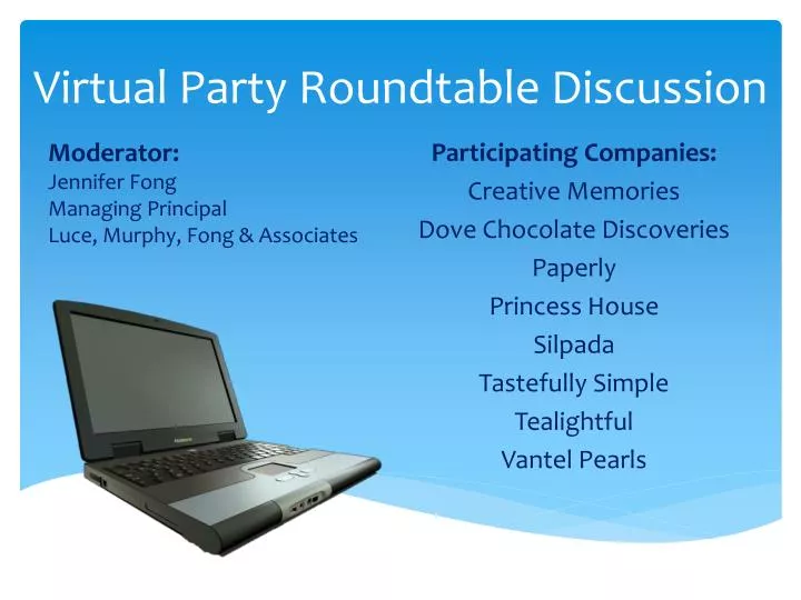 PPT - Virtual Party Roundtable Discussion PowerPoint Presentation, free ...