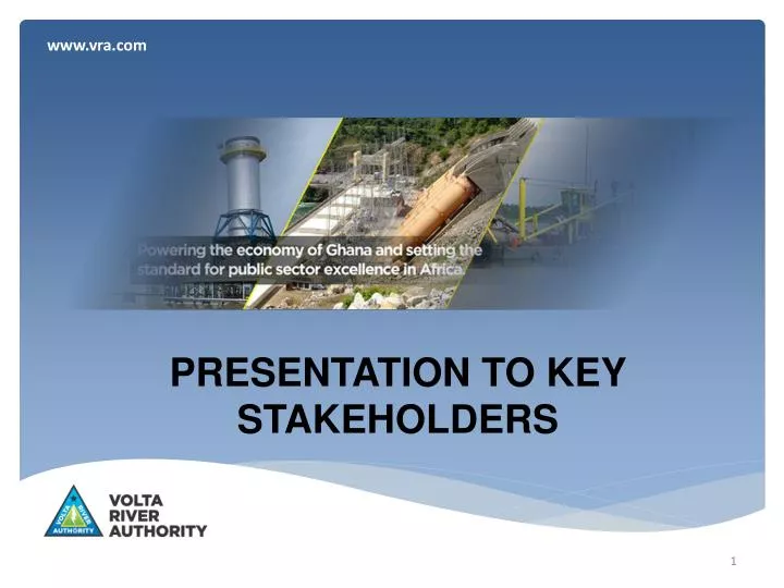 PPT - PRESENTATION TO KEY STAKEHOLDERS PowerPoint Presentation, free ...