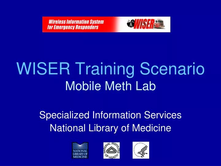 PPT - WISER Training Scenario Mobile Meth Lab PowerPoint Presentation ...