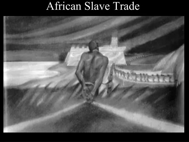PPT - African Slave Trade PowerPoint Presentation, free download - ID ...