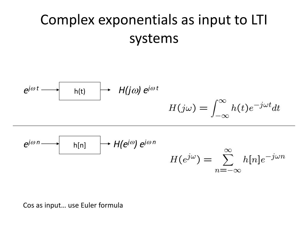 PPT - Complex exponentials as input to LTI systems PowerPoint ... PPT - Complex exponentials as input to LTI systems PowerPoint ...