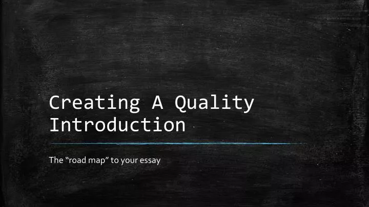 PPT - Creating A Quality Introduction PowerPoint Presentation, free ...