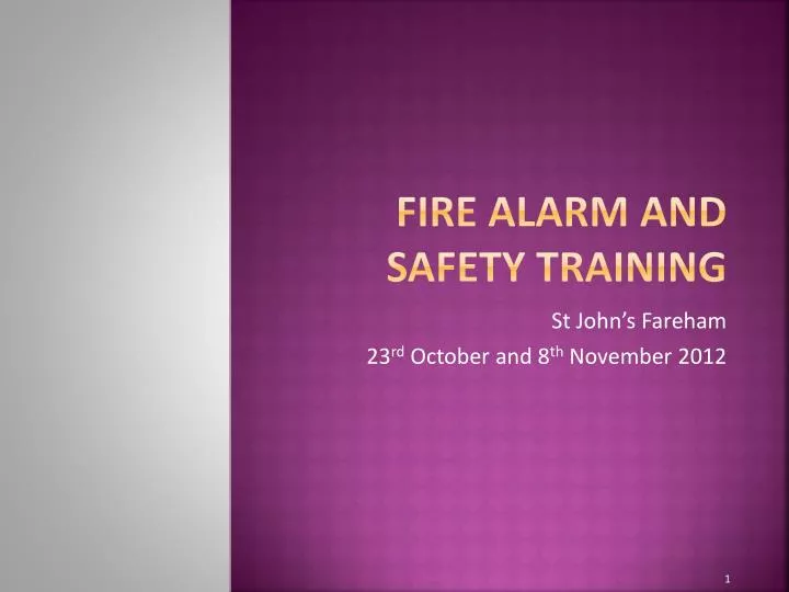 PPT - Fire Alarm and Safety Training PowerPoint Presentation, free ...
