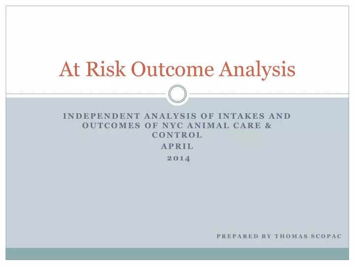 PPT - At Risk Outcome Analysis PowerPoint Presentation, free download ...