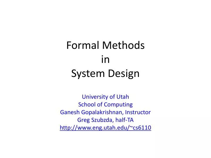 PPT - Formal Methods in System Design PowerPoint Presentation, free ...