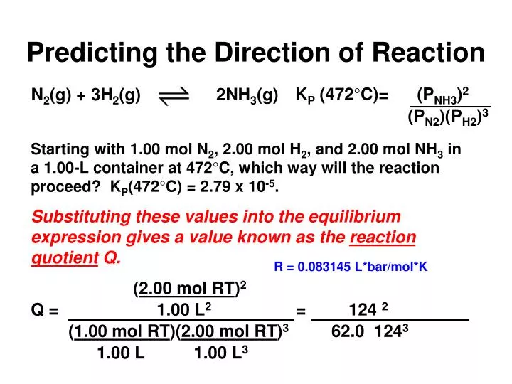 PPT - Predicting the Direction of Reaction PowerPoint Presentation ...
