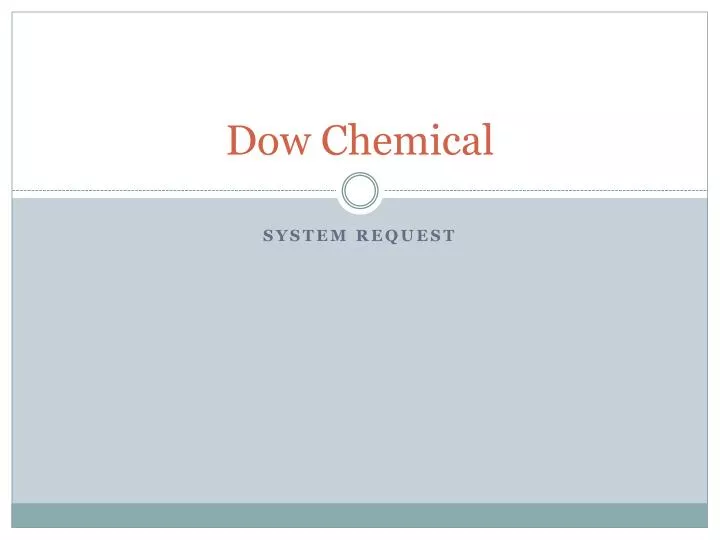 PPT - Dow Chemical PowerPoint Presentation, free download - ID:1612447