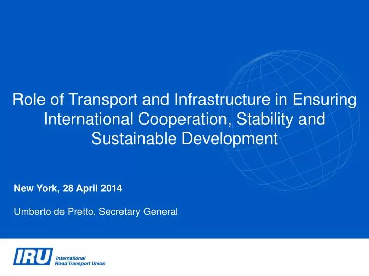 PPT - Role of Transport and Infrastructure in Ensuring International ...