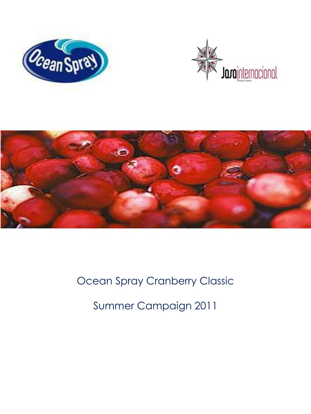 PPT - Ocean Spray Cranberry Classic Summer Campaign 2011 PowerPoint ...
