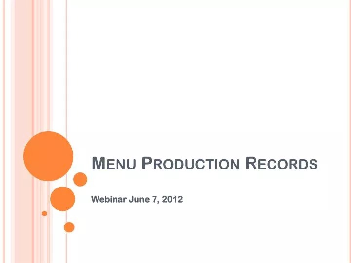 PPT - Menu Production Records PowerPoint Presentation, free download ...