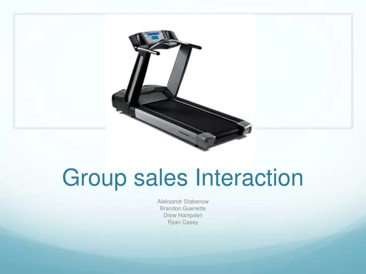 PPT - Group sales Interaction PowerPoint Presentation, free download ...
