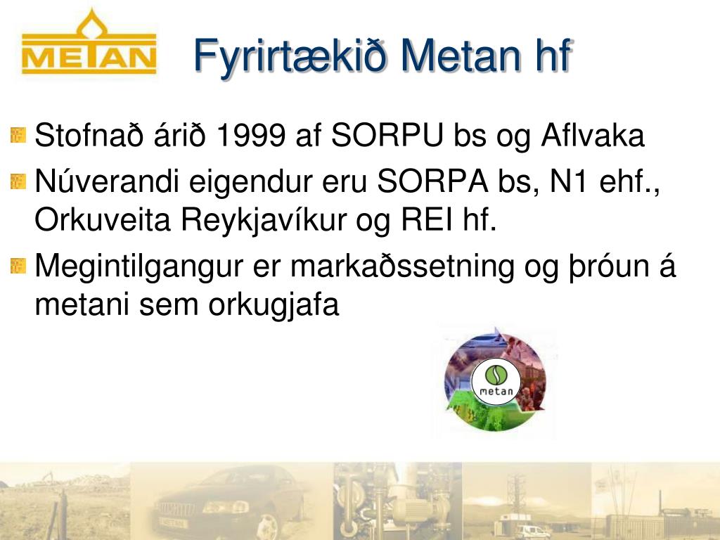 PPT - Íslenskt metan – umhverfisvænt og öruggt eldsneyti PowerPoint ...