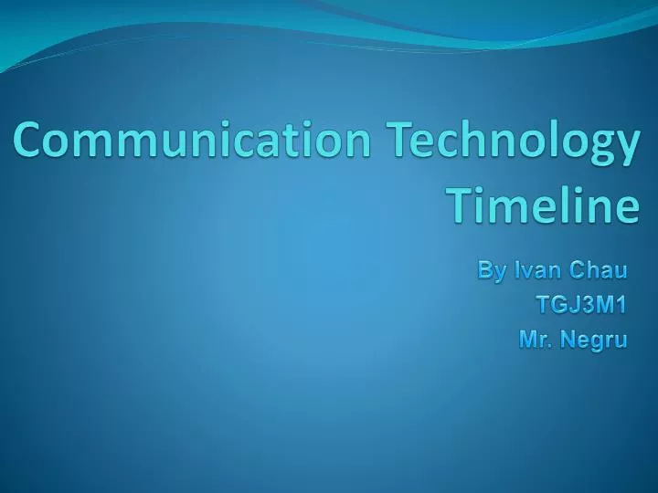 PPT - Communication Technology Timeline PowerPoint Presentation, free ...