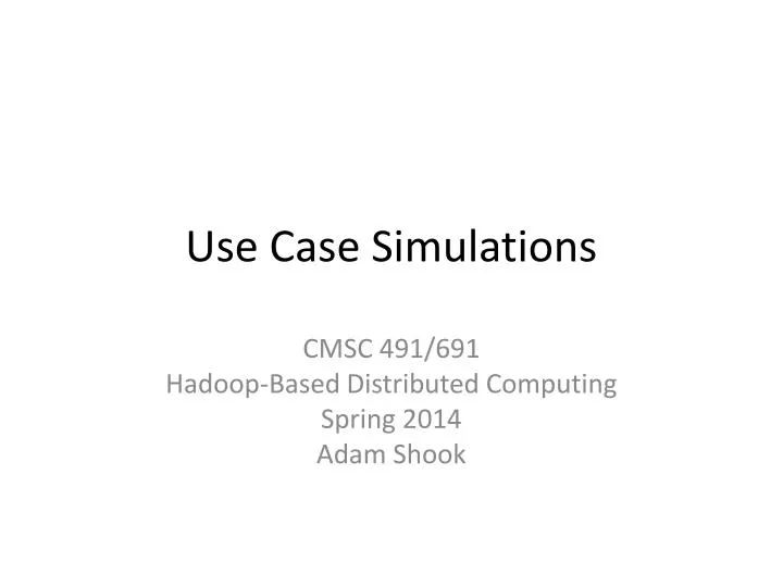 PPT - Use Case Simulations PowerPoint Presentation, free download - ID ...