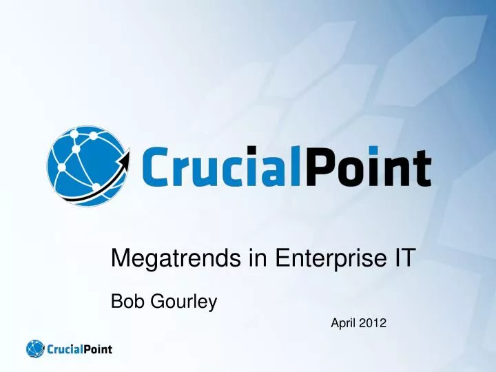 PPT - Megatrends in Enterprise IT PowerPoint Presentation, free ...