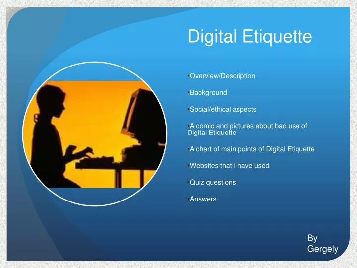 PPT - Digital Etiquette PowerPoint Presentation, free download - ID:1614589