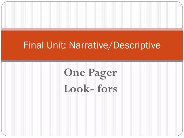 PPT - Final Unit: Narrative/Descriptive PowerPoint Presentation, free ...