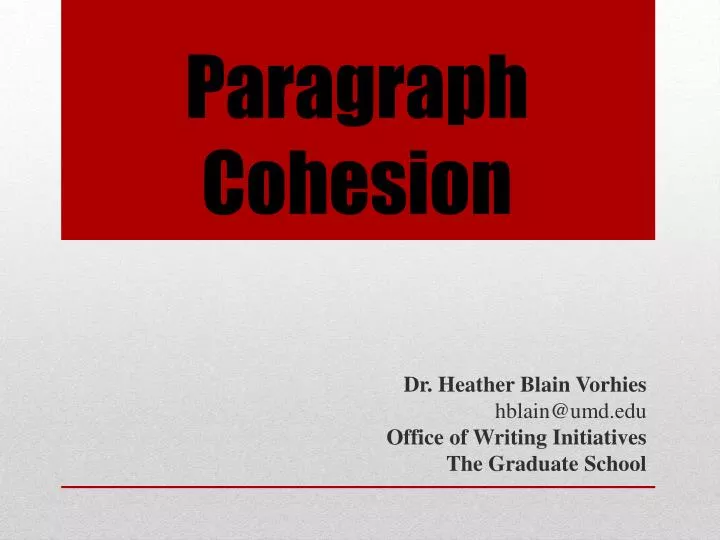 PPT - Paragraph Cohesion PowerPoint Presentation, free download - ID ...