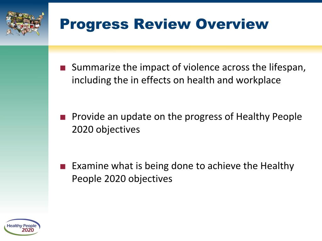PPT - Healthy People 2020 Progress Review: Violence Across the Lifespan ...