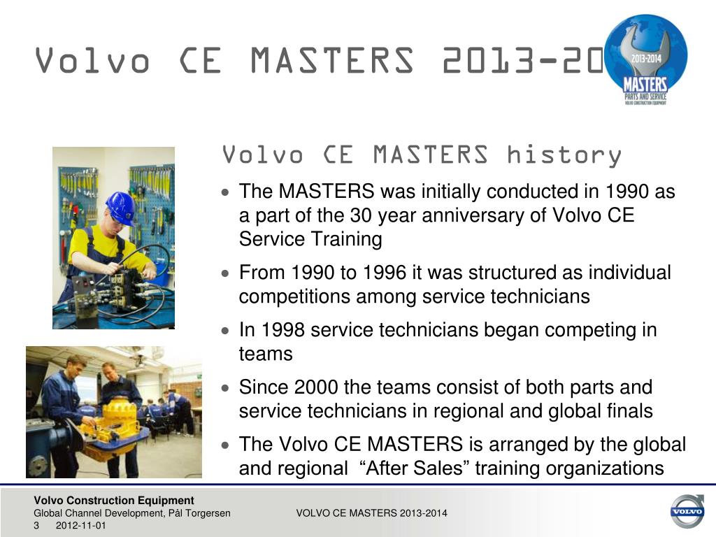 PPT - Volvo Construction Equipment VOLVO CE MASTERS 2013-2014 ...