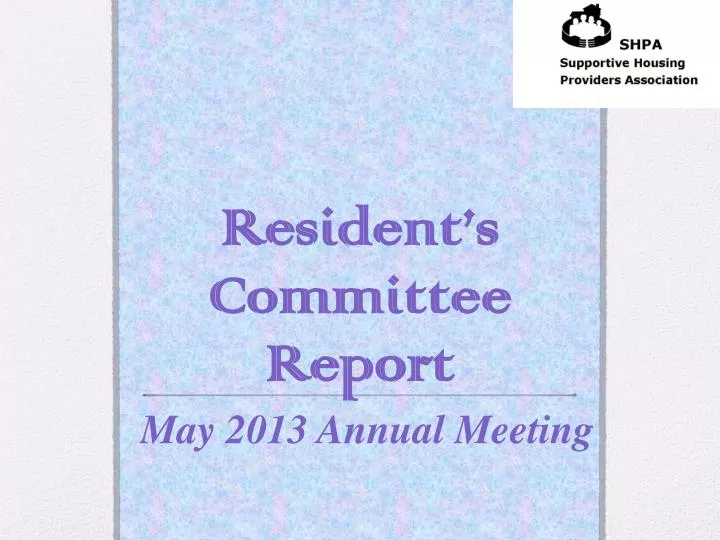 PPT - Resident’s Committee Report PowerPoint Presentation, free ...