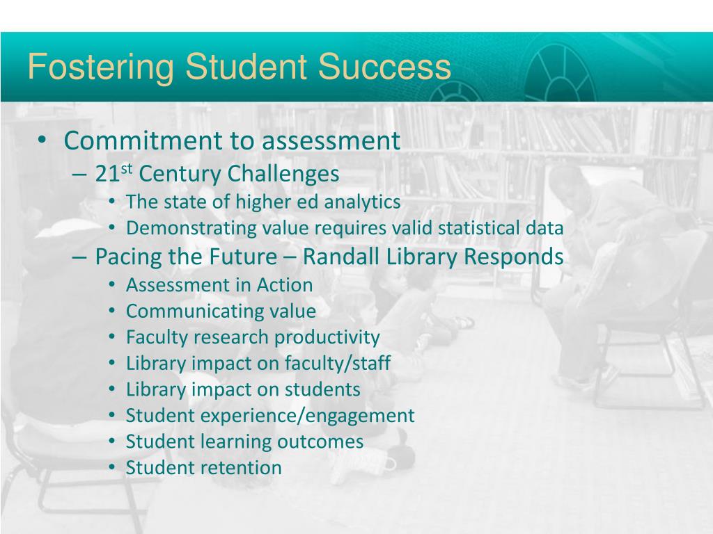 PPT - William Madison Randall Library: Fostering Student Success ...