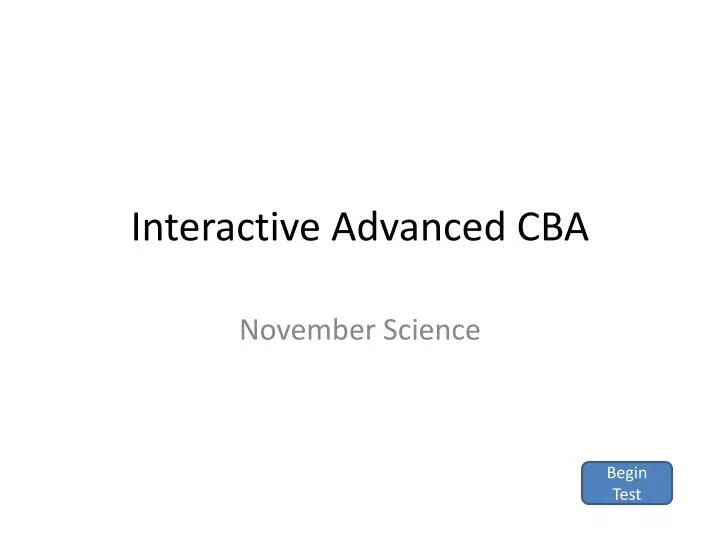 PPT - Interactive Advanced CBA PowerPoint Presentation, free download ...