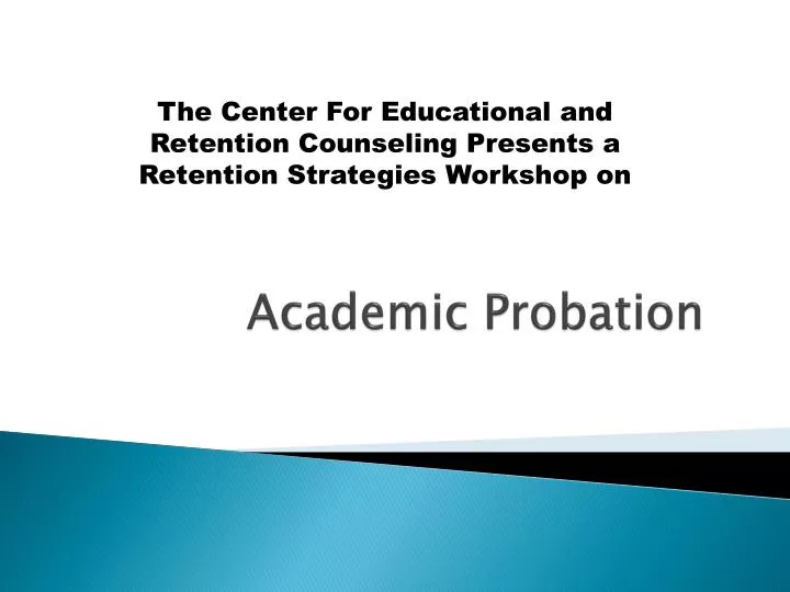 PPT - Academic Probation PowerPoint Presentation, free download - ID ...