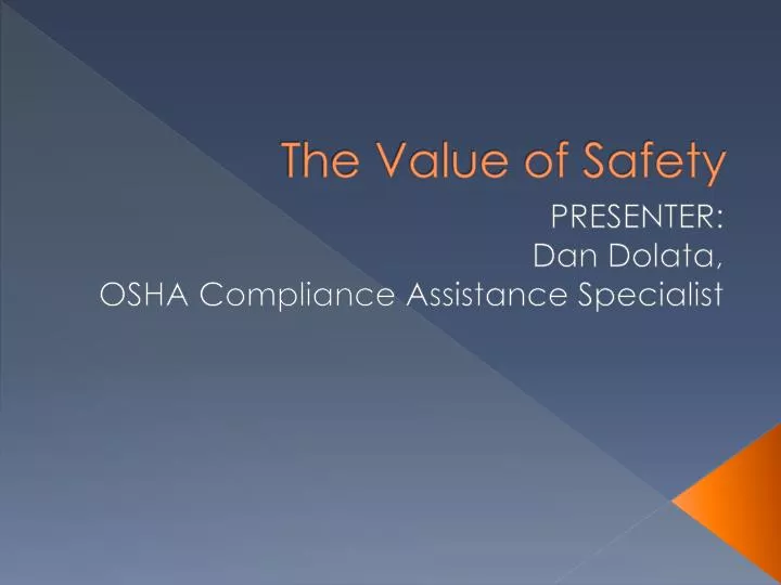 PPT - The Value of Safety PowerPoint Presentation, free download - ID ...