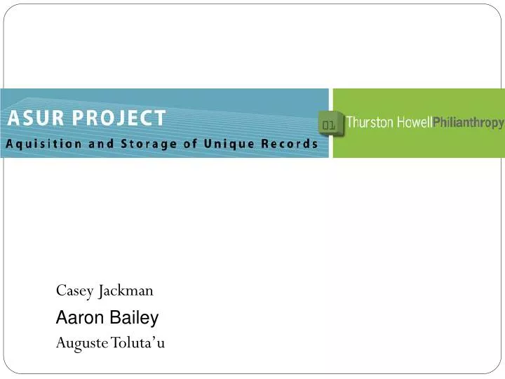 PPT - Casey Jackman Aaron Bailey Auguste Toluta’u PowerPoint ...