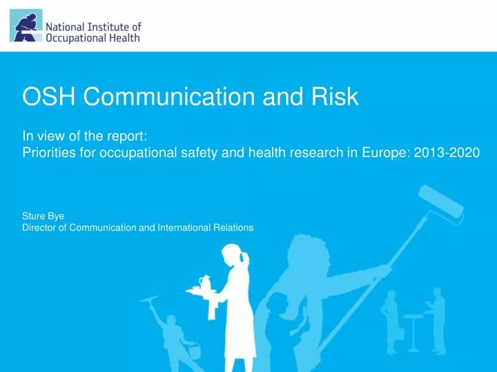 PPT - OSH Communication and Risk In view of the report : Priorities for ...