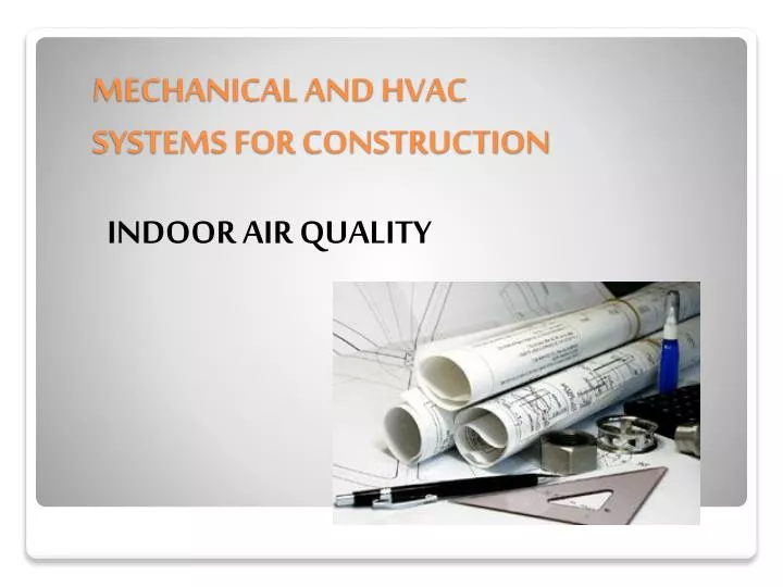PPT - MECHANICAL AND HVAC SYSTEMS FOR CONSTRUCTION PowerPoint ...
