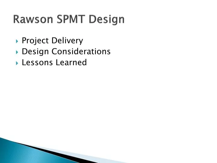 PPT - Rawson SPMT Design PowerPoint Presentation, free download - ID ...