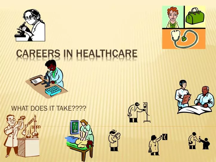 PPT - CAREERS IN HEALTHCARE PowerPoint Presentation, free download - ID ...