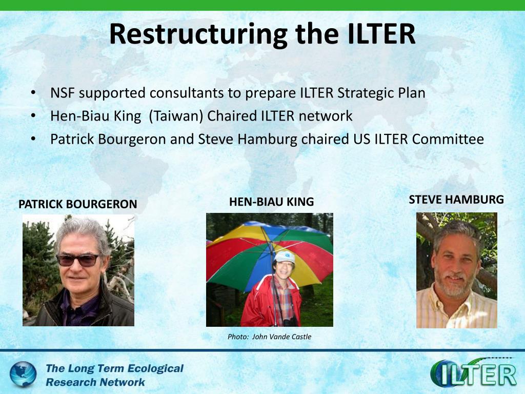 PPT - International Long Term Ecological Research (ILTER) Network: Past ...