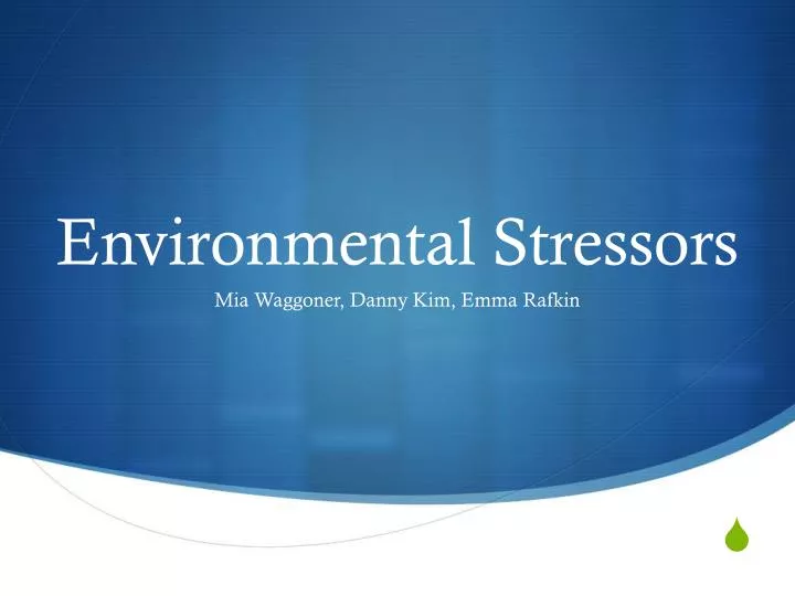 PPT - Environmental Stressors PowerPoint Presentation, free download ...